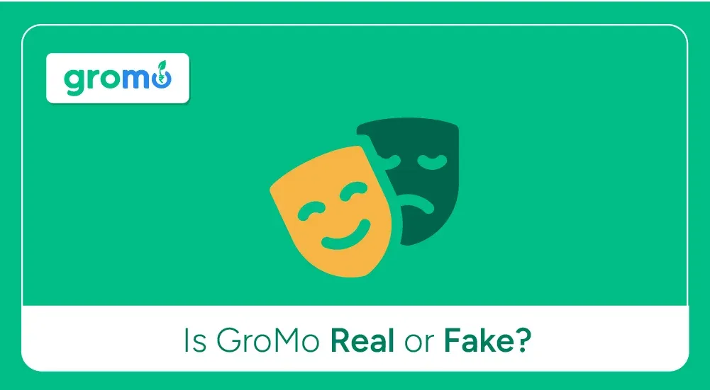 Is GroMo Real or Fake?